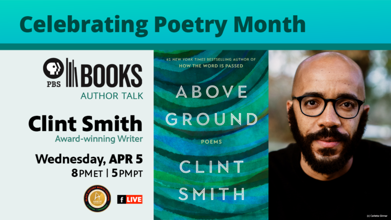 Celebrating Poetry Month with Clint Smith - PBS Books