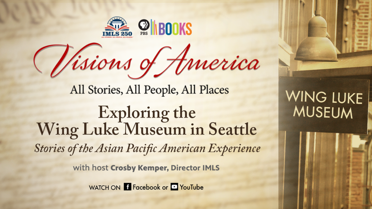 Visions of America: Exploring the Wing Luke Museum in Seattle Visions of America: Exploring the Wing Luke Museum in Seattle